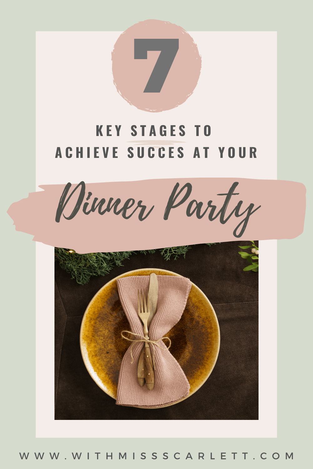 7 Key Stages to Hosting a Successful Dinner Party